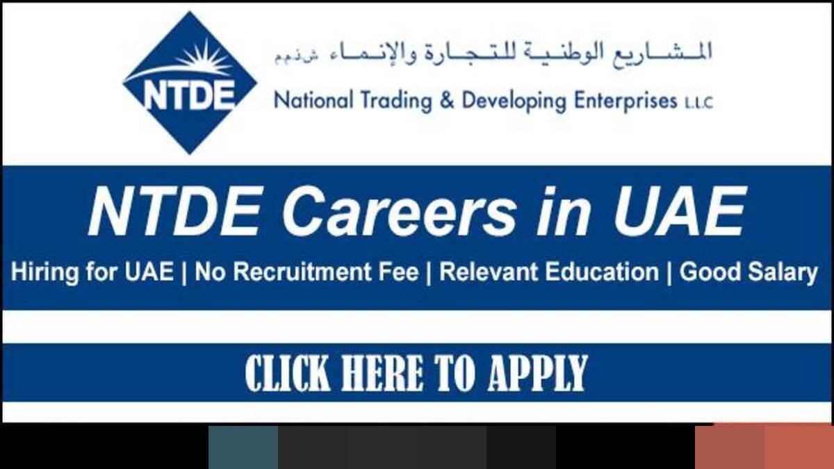 NTDE Group Careers in UAE 2025 Job Vacancies For Freshers